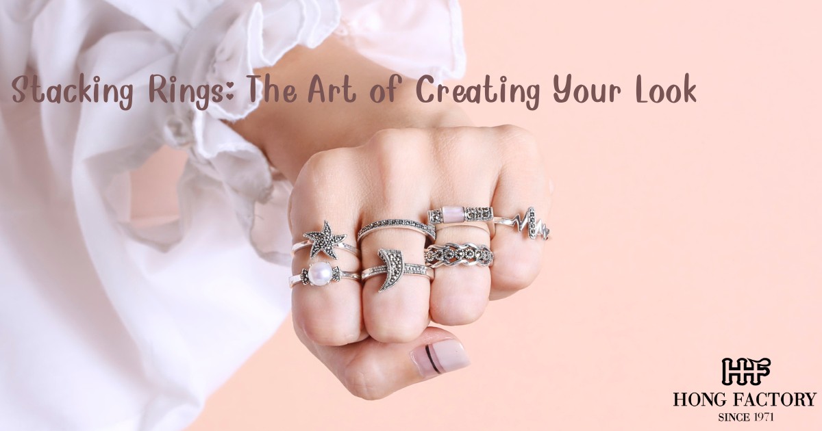 Stacking Rings: The Art of Creating Your Look - bangkok Knights