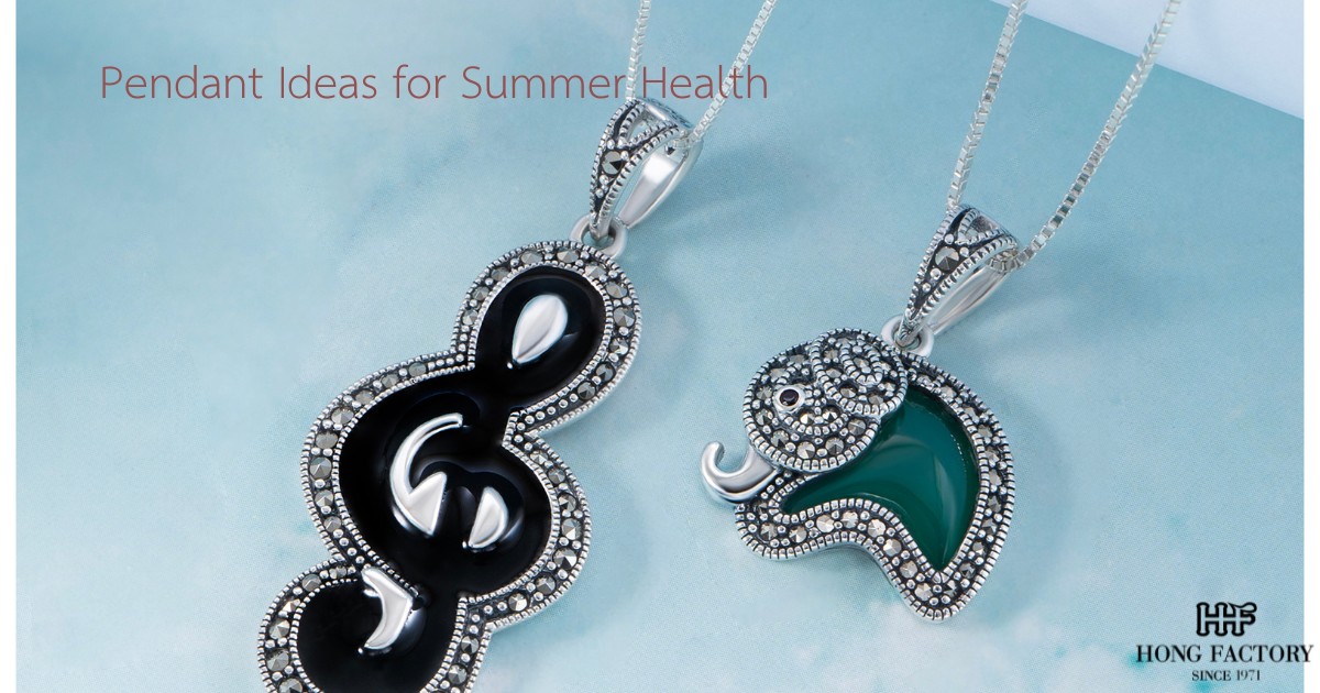 Pendant Ideas for Summer Health - bangkok Knights